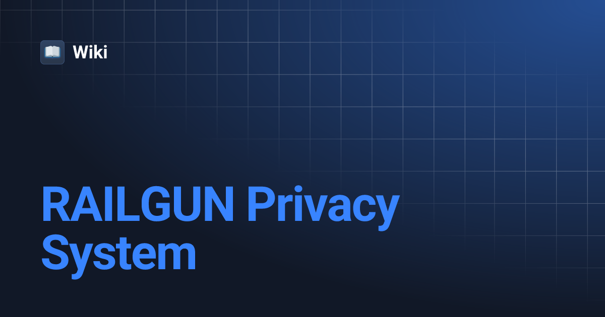 RAILGUN Privacy System | Wiki