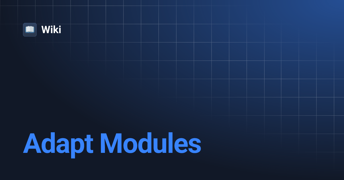 Adapt Modules | Wiki