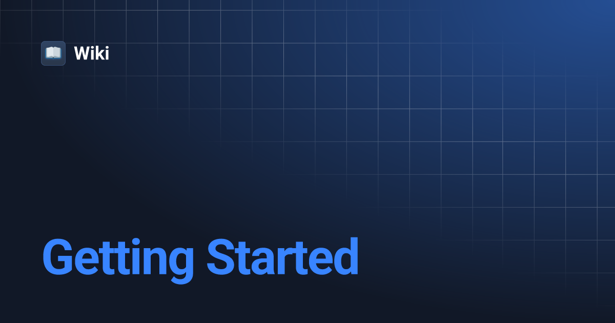 Getting Started | Wiki